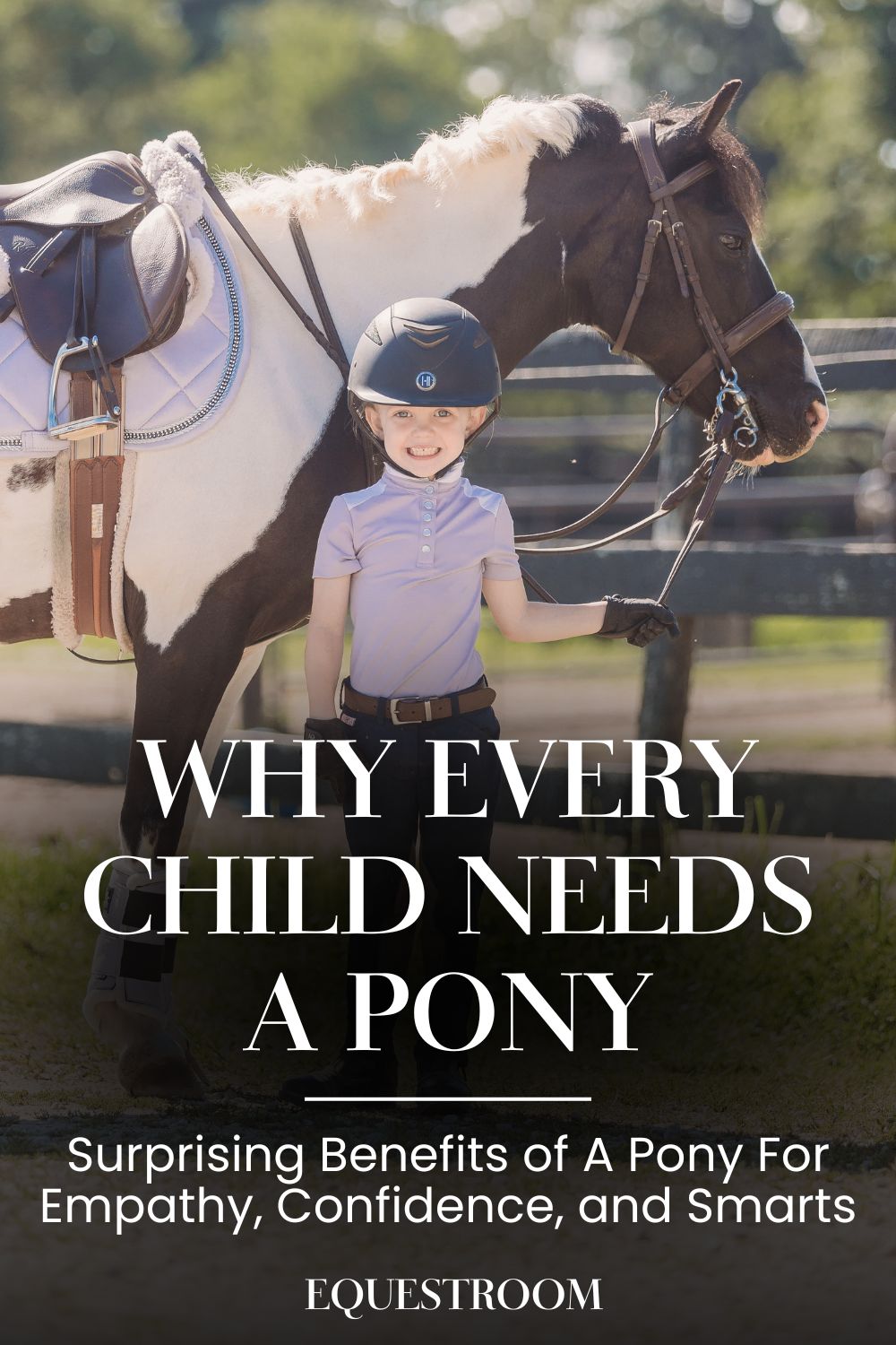 Why Every Child Needs a Pony – Equestroom